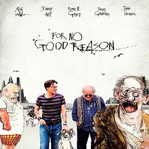 For No Good Reason : Fotos e Pôster - AdoroCinema