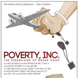 Poverty, Inc. - Filme 2014 - AdoroCinema