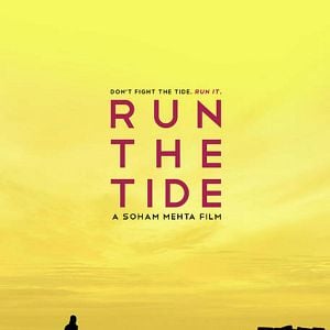 Run The Tide : Fotos e Pôster - AdoroCinema