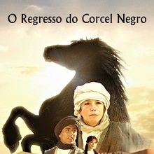 O Retorno do Corcel Negro : Fotos e Pôster - AdoroCinema