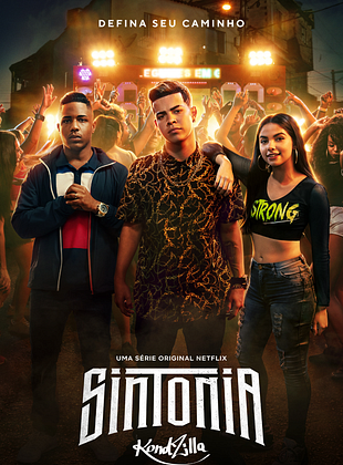 Sintonia - Série 2019 - AdoroCinema