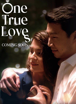 One True Loves - Filme 2021 - AdoroCinema