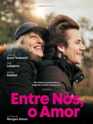 Entre Nós, o Amor - Filme 2024 - AdoroCinema
