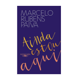 Ainda Estou Aqui: Este é o livro de Marcelo Rubens Paiva que inspirou o filme brasileiro cotado ...