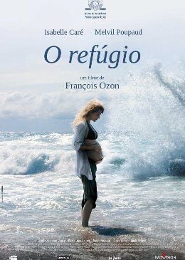 O Refúgio - Filme 2009 - AdoroCinema