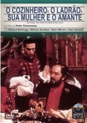 O Cozinheiro, o Ladrão, sua Mulher e o Amante - Filme 1989 - AdoroCinema