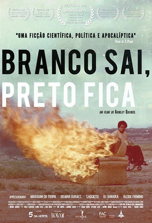 Branco Sai, Preto Fica: Programação e Sessões São Paulo - AdoroCinema