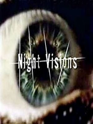 Night Visions - Série 2001 - AdoroCinema