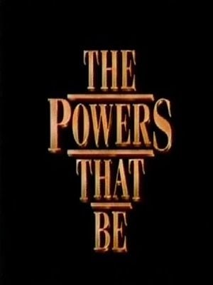 The Powers That Be - Série 1992 - AdoroCinema