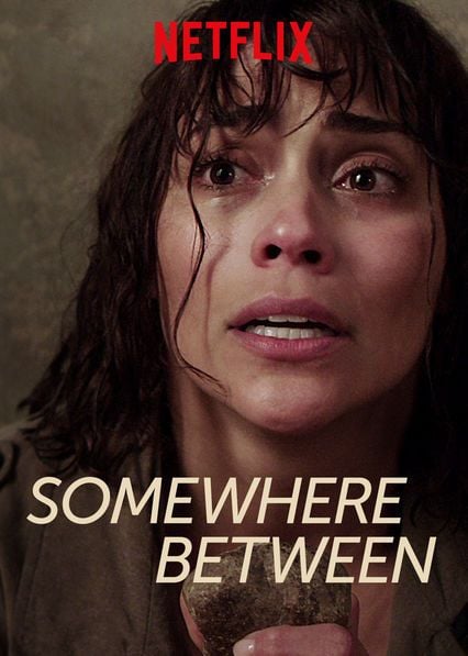 Somewhere Between 1ª temporada - AdoroCinema
