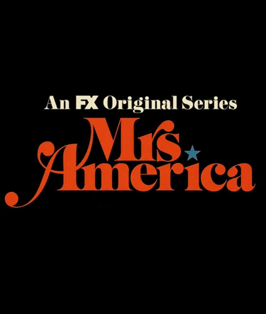 Pôster Mrs. America - Pôster 44 no 52 - AdoroCinema