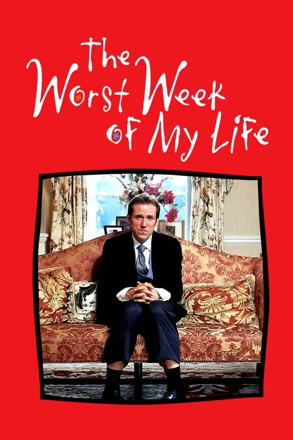 The Worst Week of My Life - Série 2004 - AdoroCinema