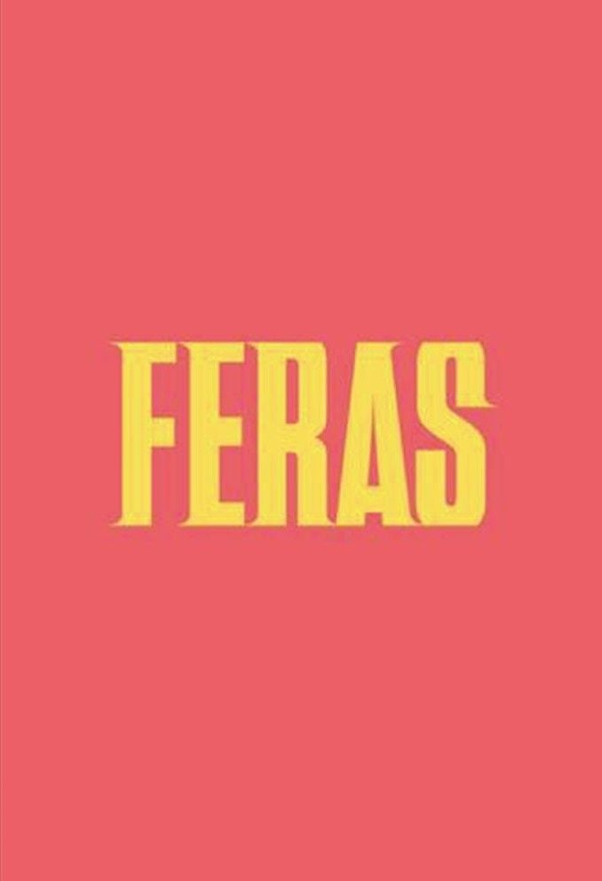 Feras - Série 2019 - AdoroCinema