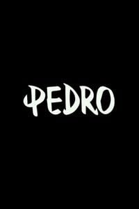 Pedro - Filme 2021 - AdoroCinema