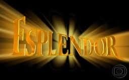 Esplendor 1ª temporada - AdoroCinema