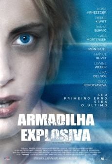 Armadilha Explosiva - Filme 2021 - AdoroCinema