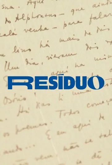 Resíduo - Série 2023 - AdoroCinema