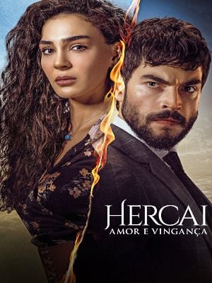Hercai: Amor e Vingança - Série 2019 - AdoroCinema