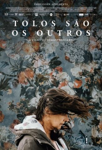 Tolos São os Outros - Filme 2022 - AdoroCinema