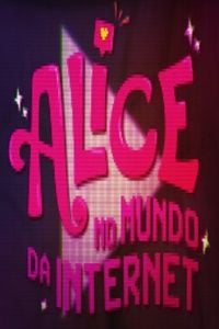 Pôster do filme Alice no Mundo da Internet - Foto 3 de 3 - AdoroCinema