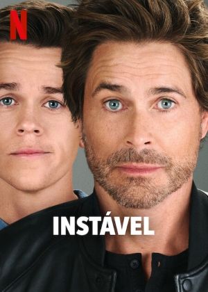 Pôster Instável - Pôster 10 no 17 - AdoroCinema