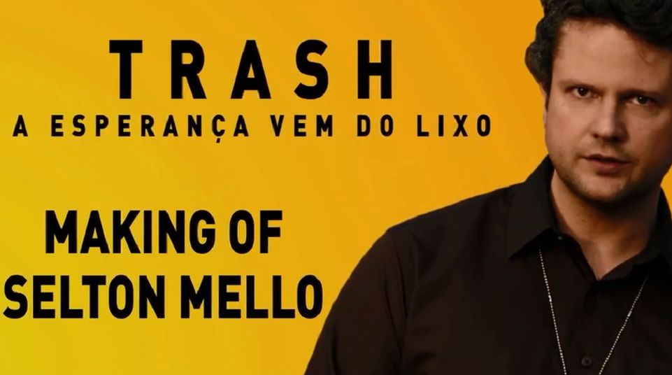 Making of do filme Trash - A Esperança Vem do Lixo - Trash - A ...